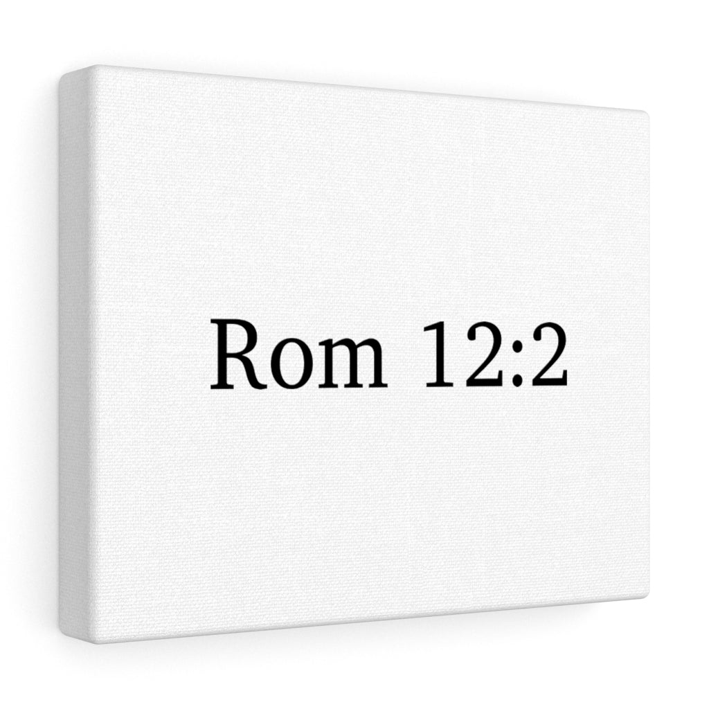 Rom 12:2 Canvas Wrap – Fernsprout.com